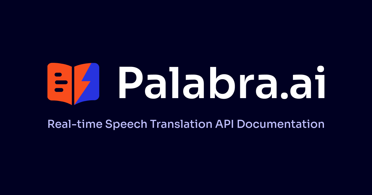 Overview | Palabra API Documentation